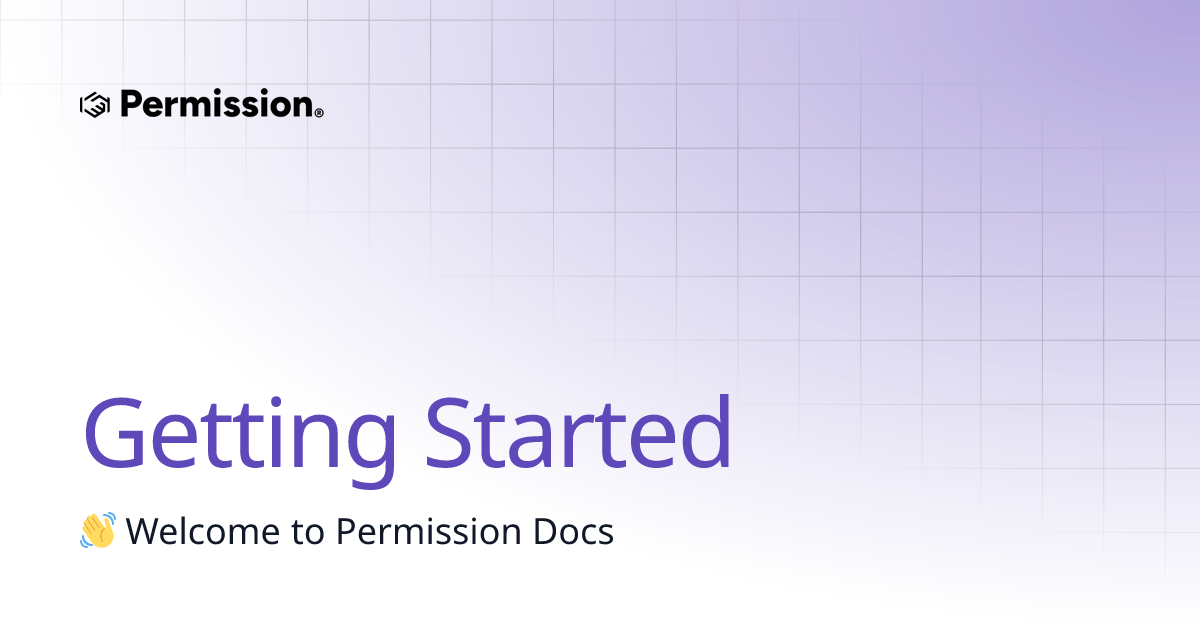 Getting Started | Permission Docs